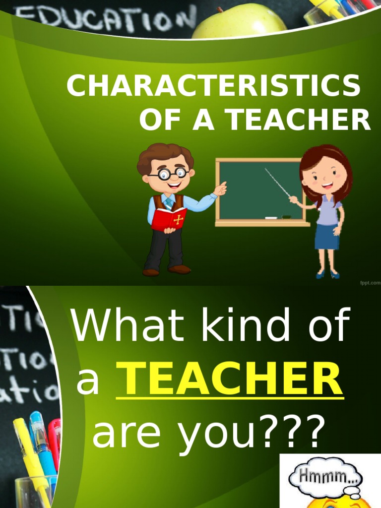 Characteristics of Teachers | PDF | Essentialism | Teachers