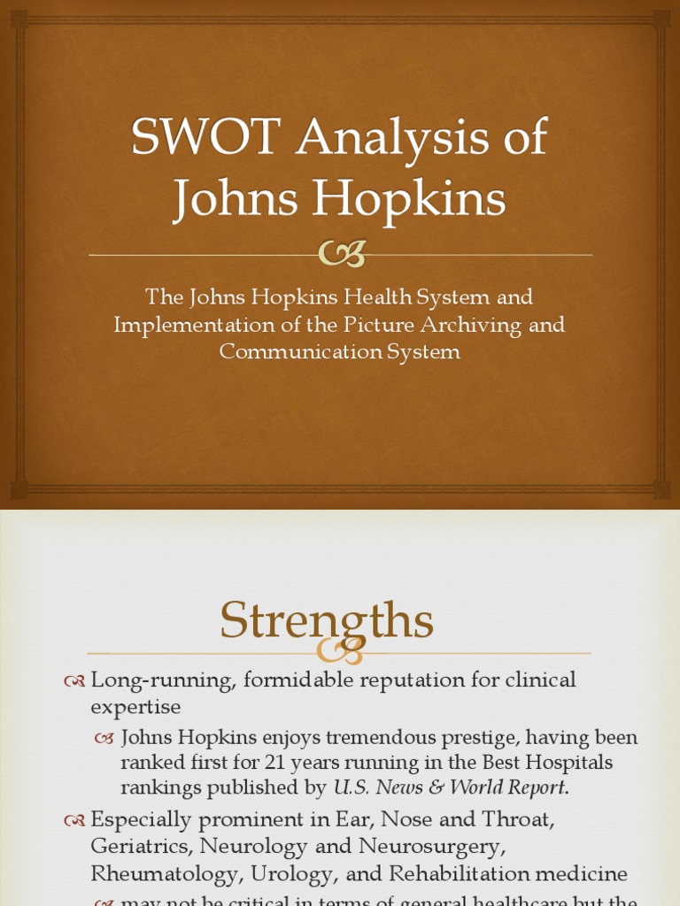 SWOT Analysis of Johns Hopkins | PDF | Health Care | Health Sciences
