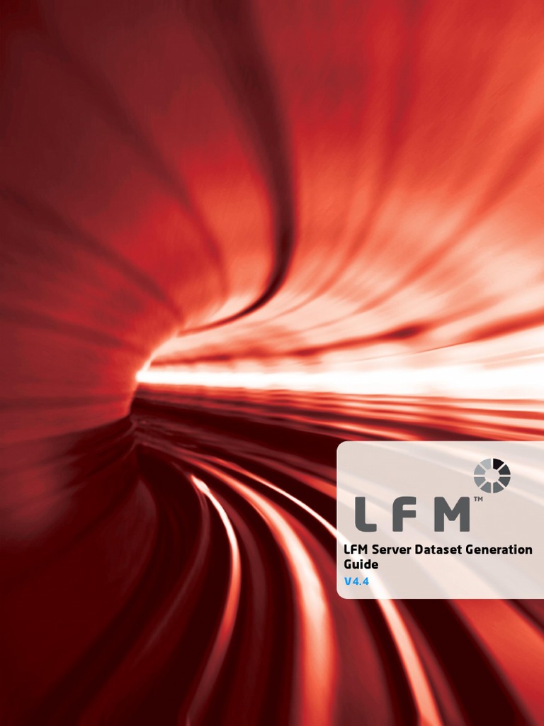 LFM Gateway Mode - LFM Server Dataset Generation Guide v4.4 | PDF ...