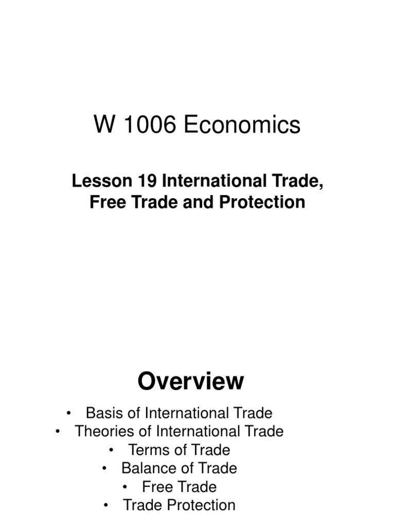 International Trade: Free Trade vs. Protection | PDF | Comparative ...