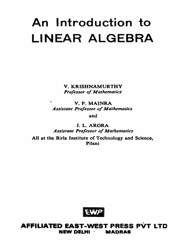 An Introduction To Linear Algebra by Krishnamurthy, Mainra & Arora | PDF