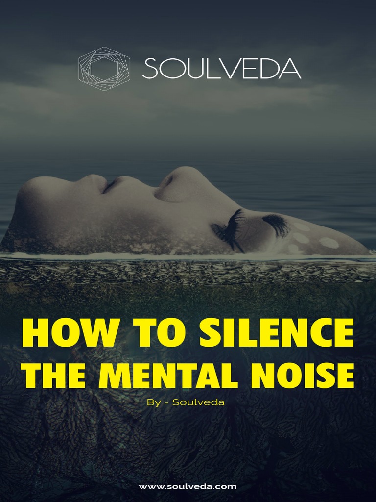 How To Silence The Mental Noise | PDF | Copyright | Meditation