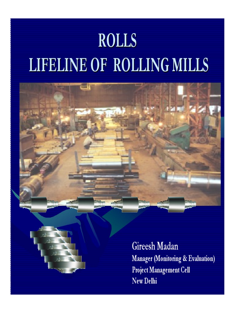 Rolling Mill Details | PDF | Rolling (Metalworking) | Metalworking