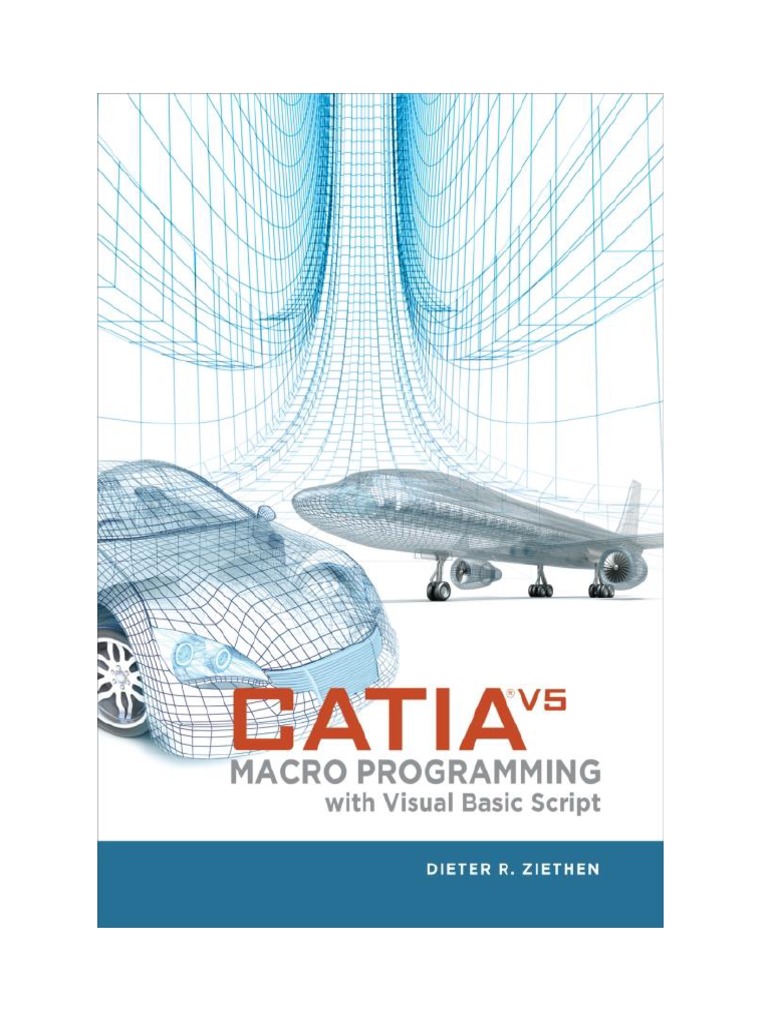 An Extensive Guide to Programming with CATIA Macros | PDF | Subroutine | Parameter (Computer ...