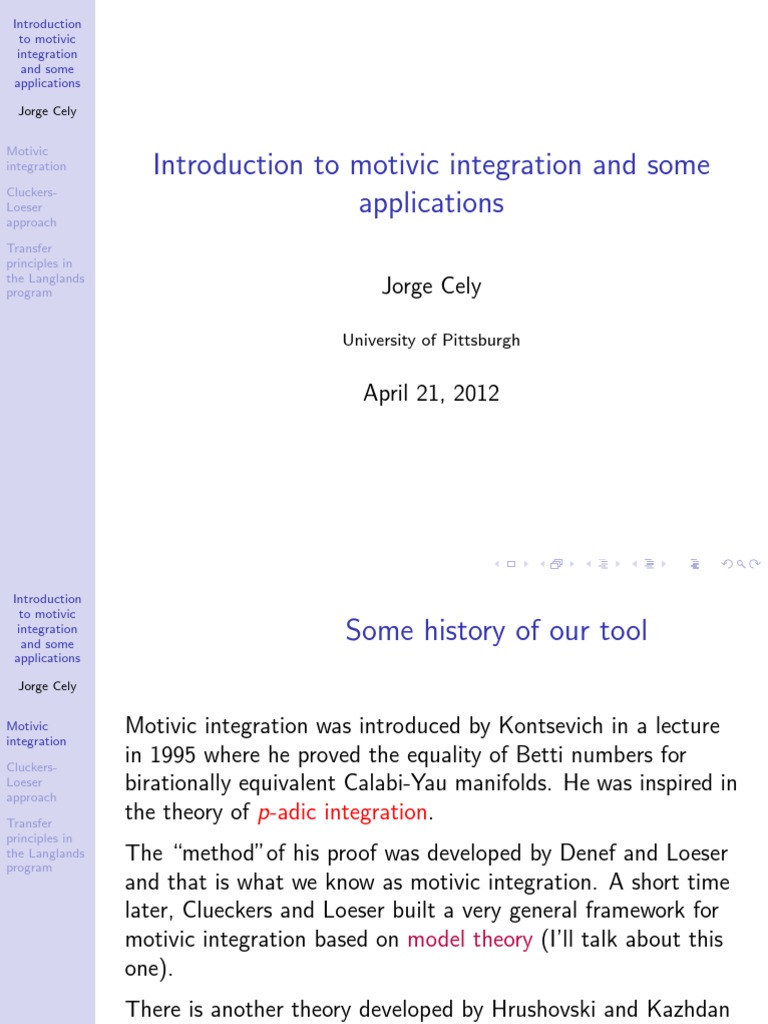 Introduction To Motivic Integration and Some Applications: Jorge Cely ...
