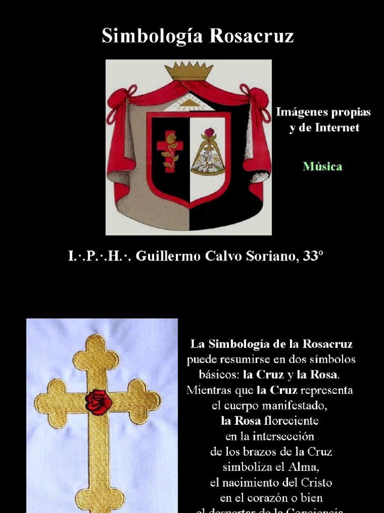 Simbología Rosacruz - Imágenes - I. . P. . H. . Guillermo Calvo Soriano, 33° | PDF