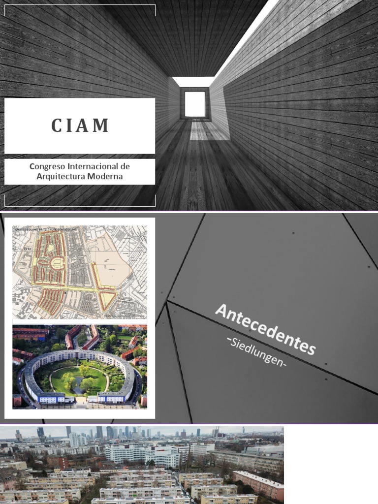Historia del CIAM y su Impacto en la Arquitectura Moderna | PDF ...