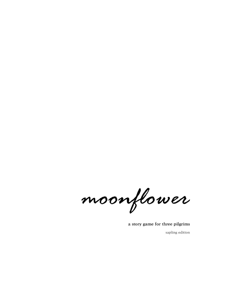 Moonflower: A Story Game For Three Pilgrims | PDF | Major Arcana | Flowers