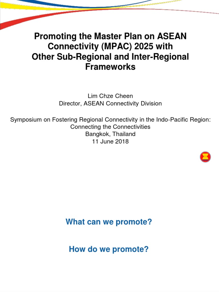 Promoting MPAC 2025 for ASEAN Connectivity | PDF | Association Of ...