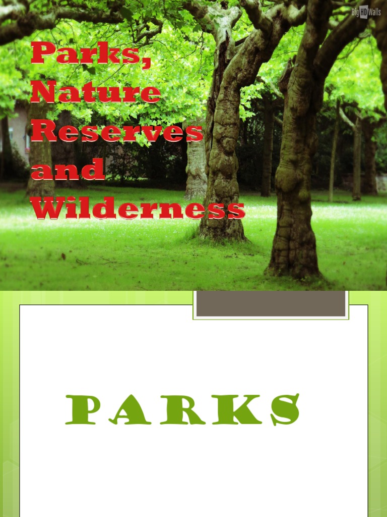 Parks, Nature Reserves and Wilderness | PDF | Global Warming | Natural ...
