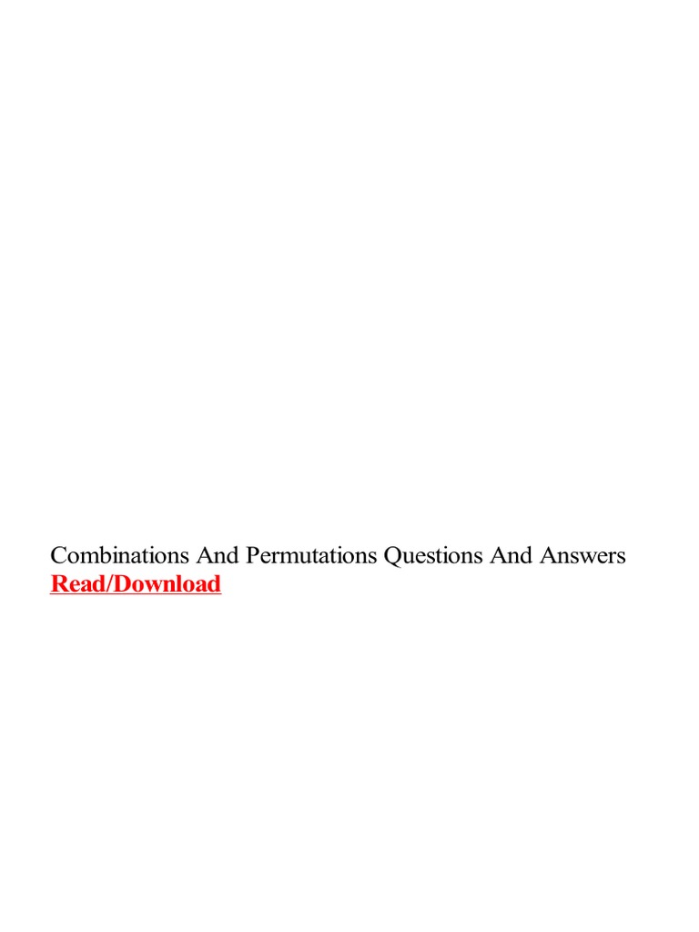 Permutation and Combination Practice Questions | PDF | Question ...