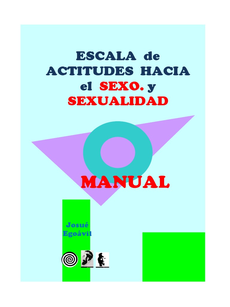 Manual Escala de Actitudes Hacia El Sexo y La Sexualidad | PDF | Sexo ... Manual Escala de Actitudes Hacia El Sexo y La Sexualidad | PDF | Sexo ...