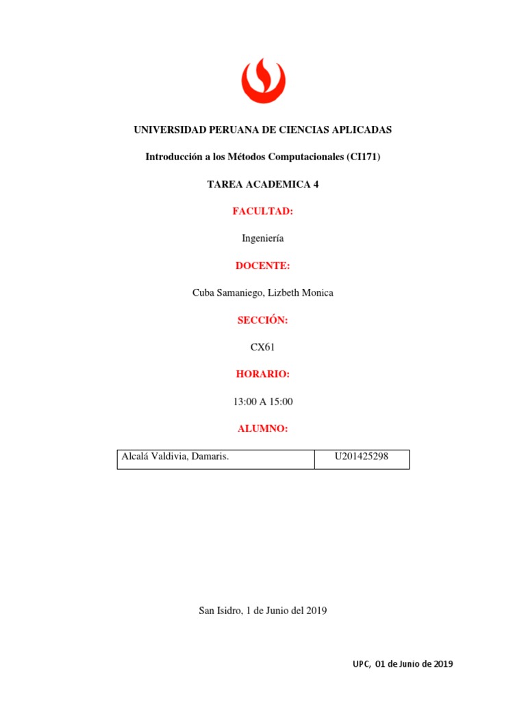 Universidad Peruana de Ciencias Aplicadas Introducción A Los Métodos Computacionales (CI171 ...