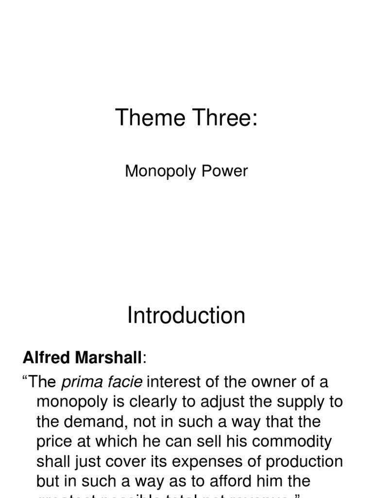 Analysis of Monopoly Power: Theoretical Contributions, Sources, Degree ...