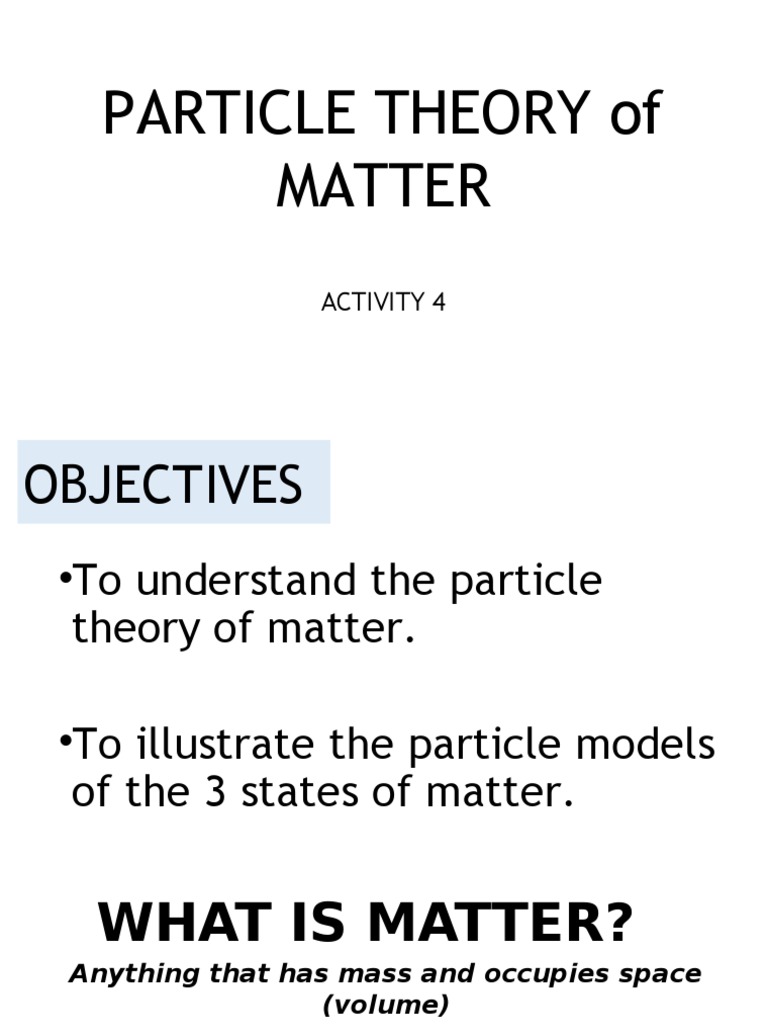 Particle Theory of Matter | PDF | Matter | Gases