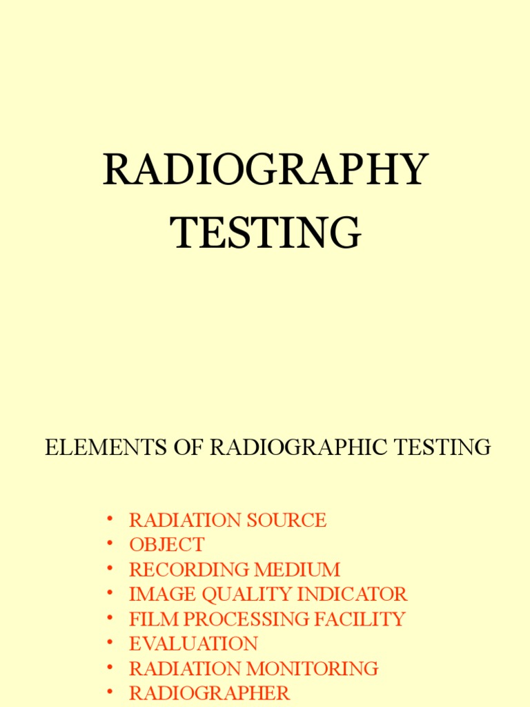 Radiographic Testing Principles and Equipment | PDF
