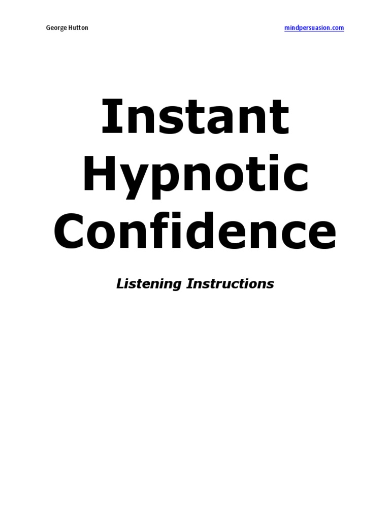Instant Hypnotic Confidence Listening Instructions Pdf