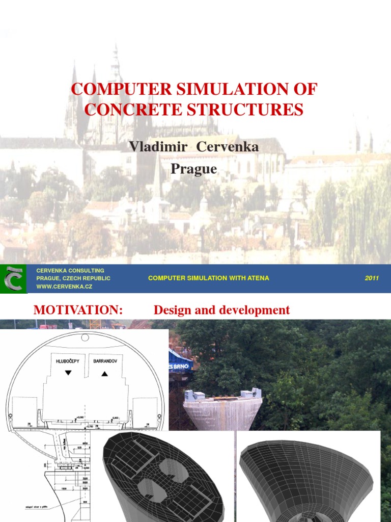 Computer Simulation of Concrete Structures: Vladimir Cervenka Prague ...