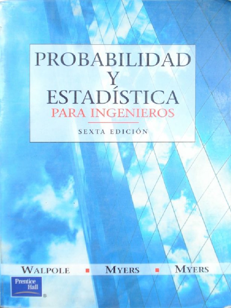 Probabilidad y Estadistica para Ingenieros - 6ed Walpole | PDF