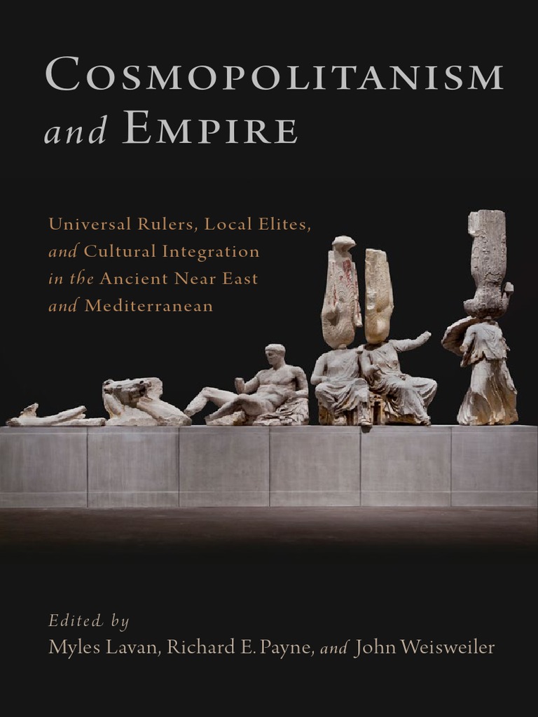 Cosmopolitanism in Ancient Empires | PDF | Roman Empire | Babylonia