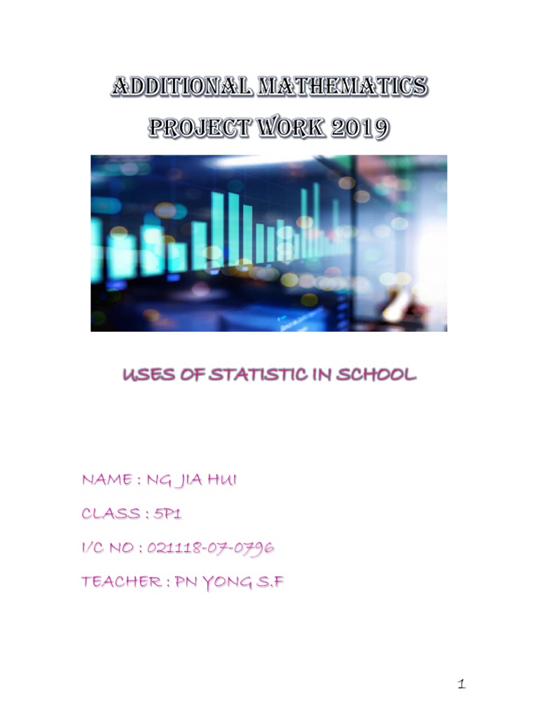 Additional Mathematics Project Work 2019 | PDF | Statistics | Data Analysis