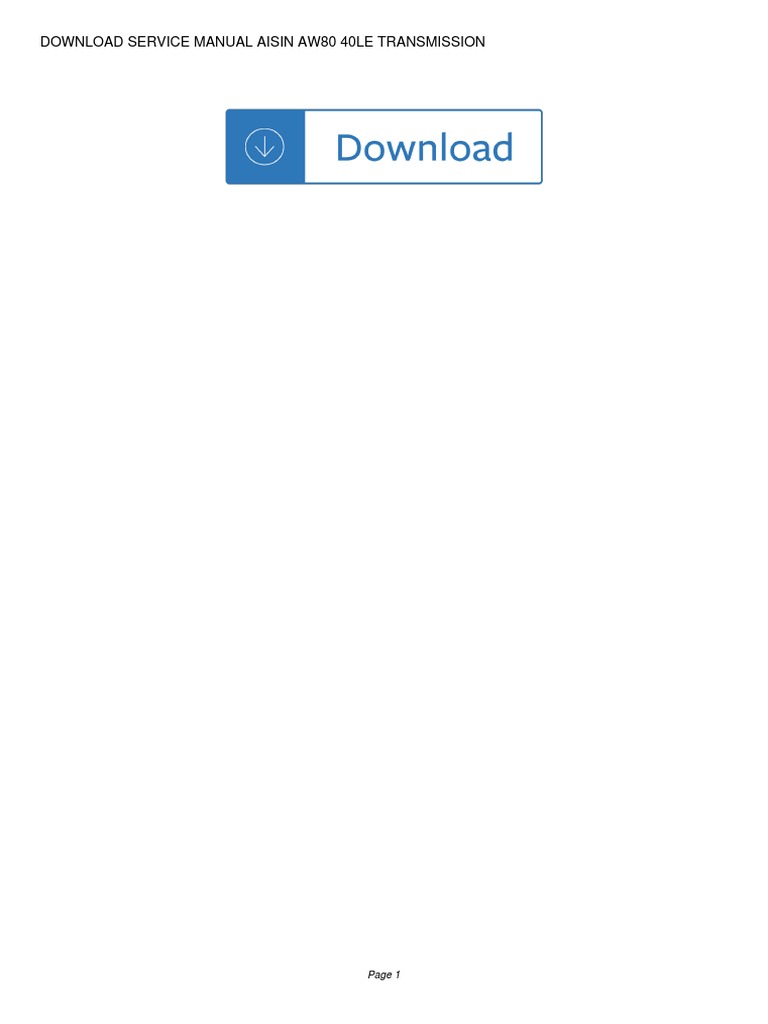 AW80-40LE Transmission Service Manual | PDF
