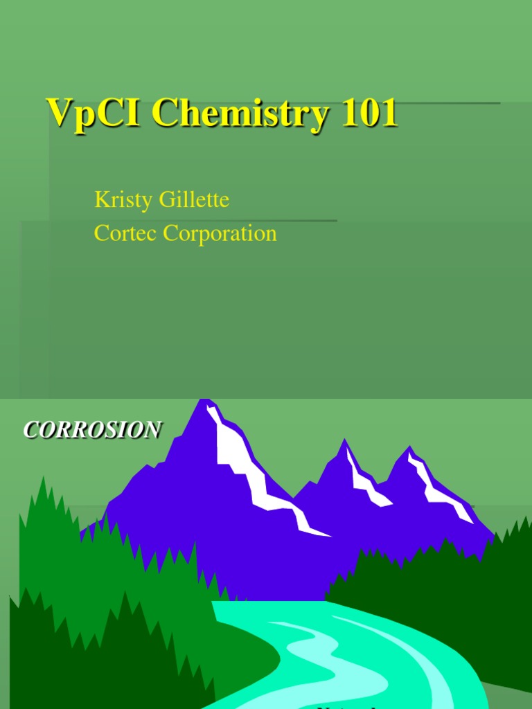 VpCI Chemistry 101: Understanding How Vapor Phase Corrosion Inhibitors ...