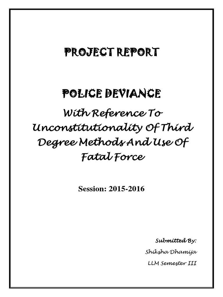 Police Deviance & Fatal Force Report | PDF | Torture | Police Brutality