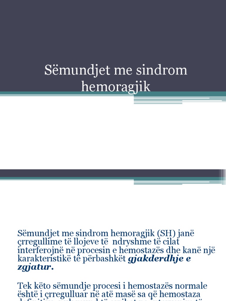 Ligjerata 11 e XI Koagulopatitë Sëmundjet Me Sindrom Hemorrhagjik | PDF