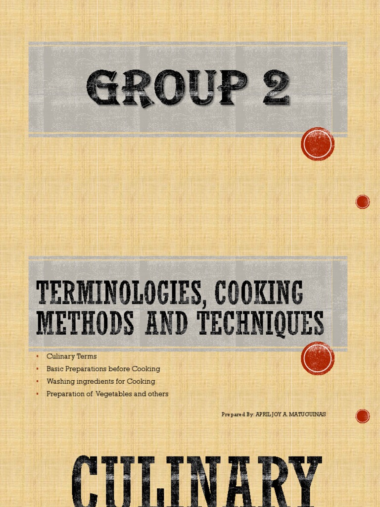Culinary Techniques and Terminologies | PDF | Grilling | Roasting