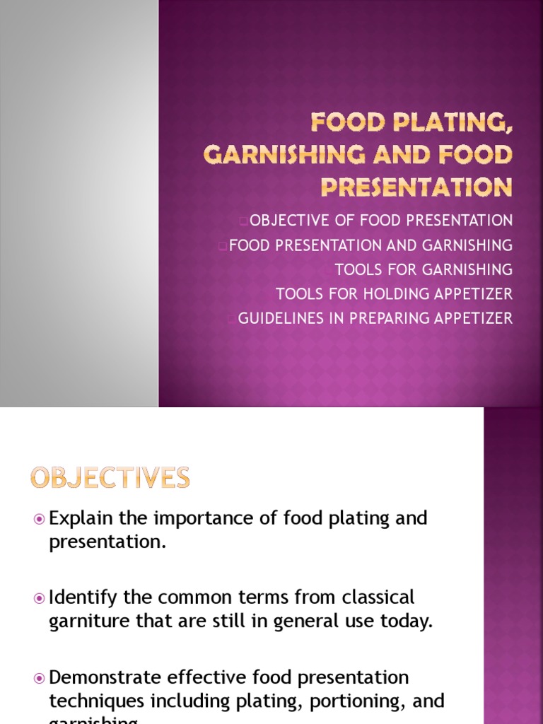 Food Plating, Garnishing and Food Presentation | PDF | Hors D'oeuvre ...