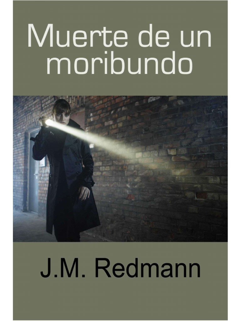 5 - Muerte de Un Moribundo - J.M. REDMANN 02 | PDF