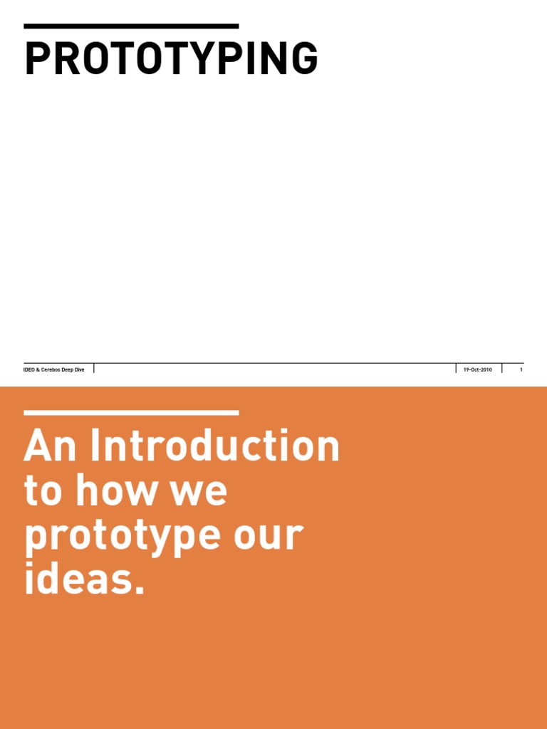 Prototyping: IDEO & Cerebos Deep Dive 19-Oct-2010 1 | PDF | Prototype | Usability