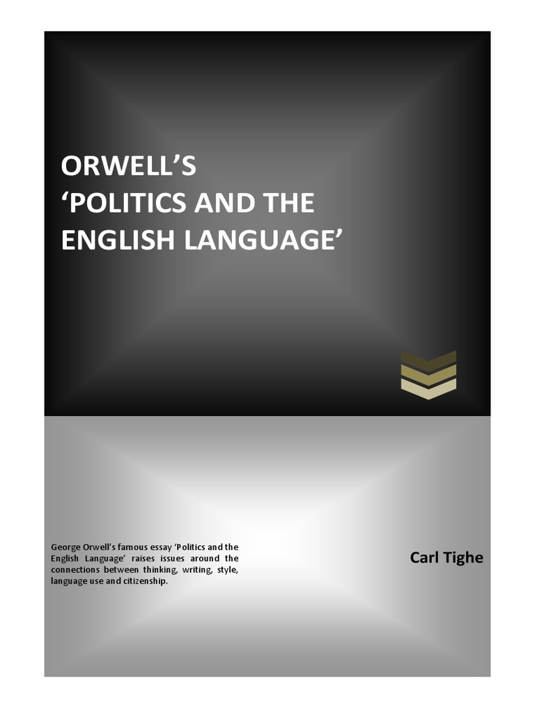 43 Orwell's Politics and The English Language | PDF | George Orwell