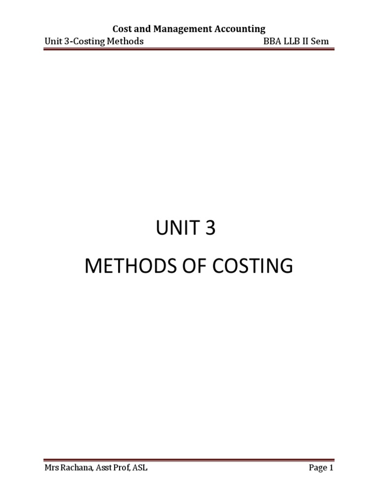 UNIT 3 Costing Methods | PDF | Debits And Credits | Cost