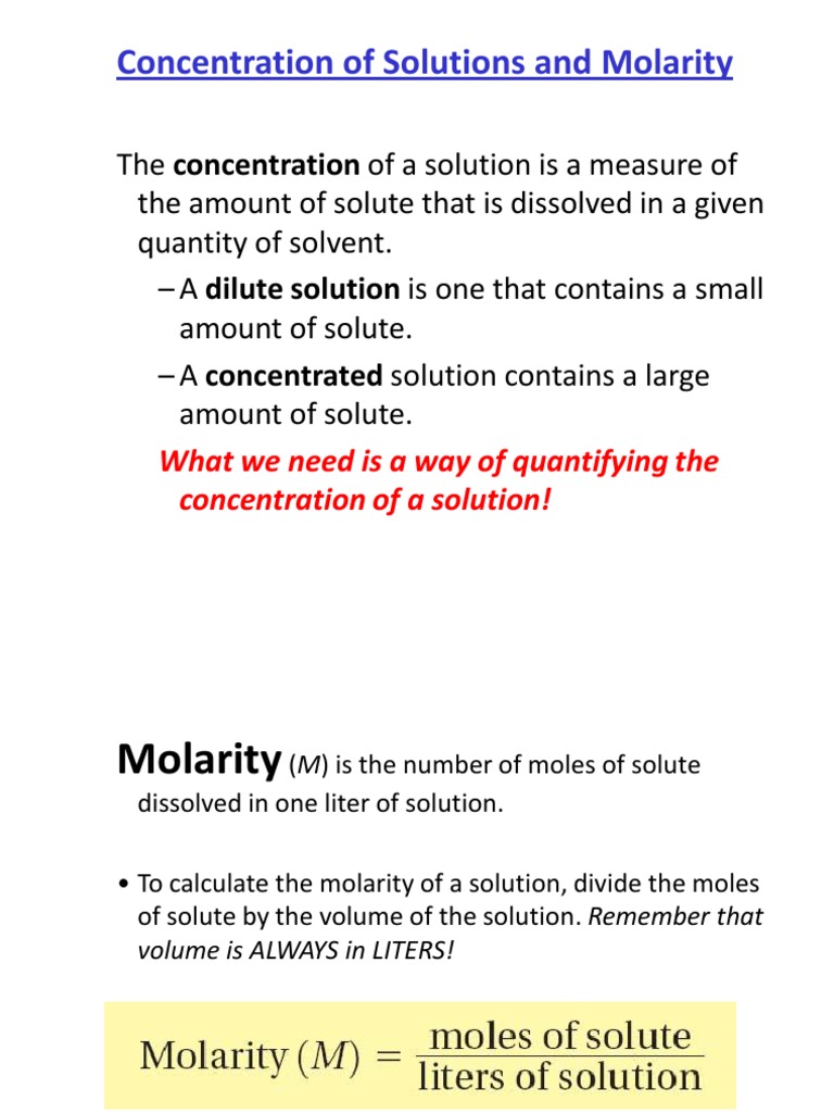 Concentration of Solutions and Molarity: What We Need Is A Way of ...