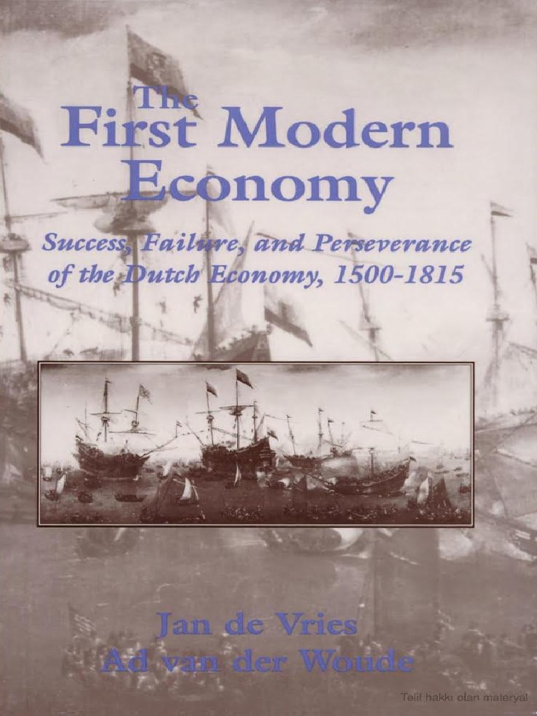 Jan de Vries, Ad Van Der Woude - The First Modern Economy - Success ...
