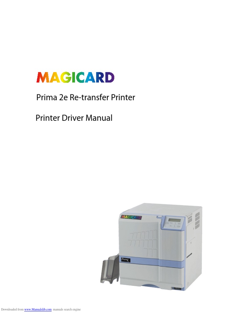 Prima 2e Re-Transfer Printer Printer Driver Manual: Downloaded From Manuals Search Engine ...