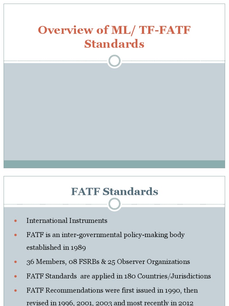Overview of ML/ TF-FATF Standards | PDF | Financial Action Task Force ...