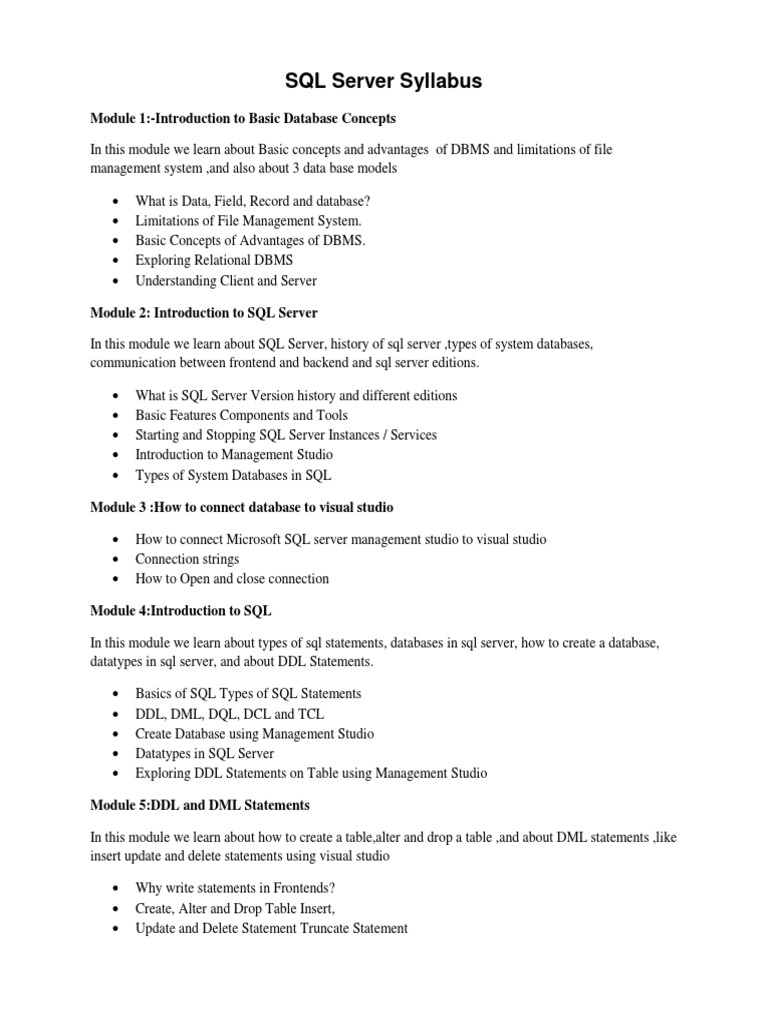 SQL Server Syllabus: Module 1:-Introduction To Basic Database Concepts ... SQL Server Syllabus: Module 1:-Introduction To Basic Database Concepts ...