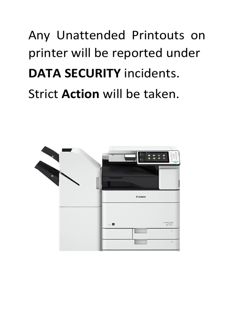 Any Unattended Printouts On Printer Will Be Reported Under | PDF