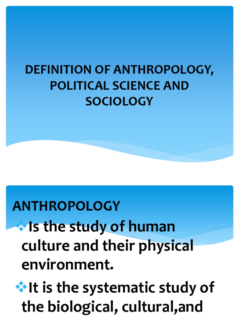 Anthropology, Sociology, and Political Science | PDF