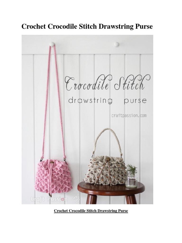 Crochet Crocodile Stitch Drawstring Purse Download Free Pdf Crochet