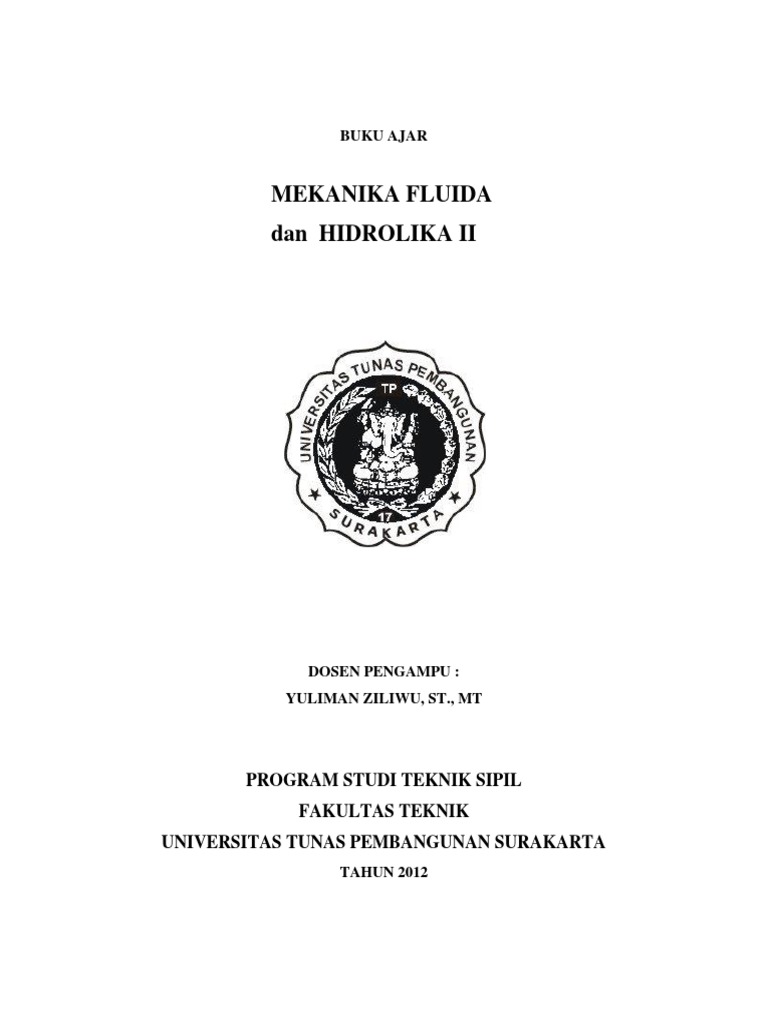 Buku Kul Mekanika Fluida Dan Hidrolika II | PDF