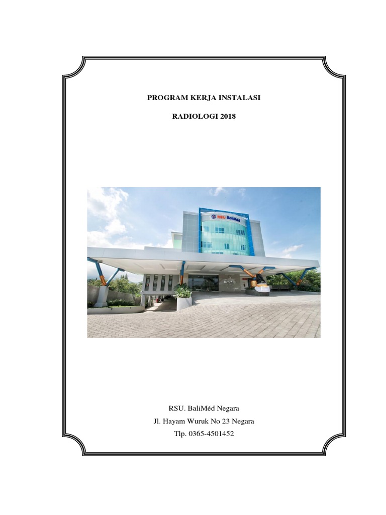 Program Kerja Instalasi Radiologi 2018: Rsu. Baliméd Negara Jl. Hayam ...