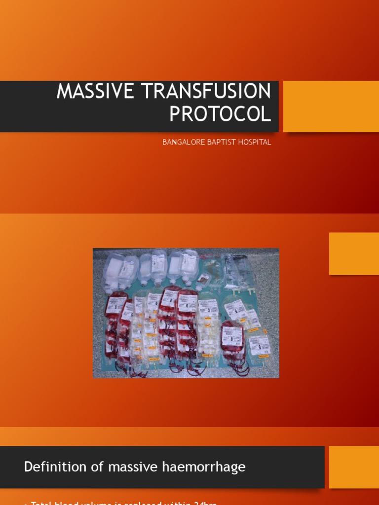 Massive Transfusion Protocol Overview | PDF | Bleeding | Blood Transfusion