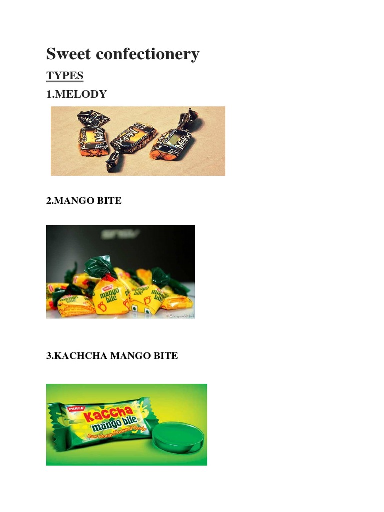 Sweet Confectionery: Types 1.melody | PDF | Candy | Confectionery