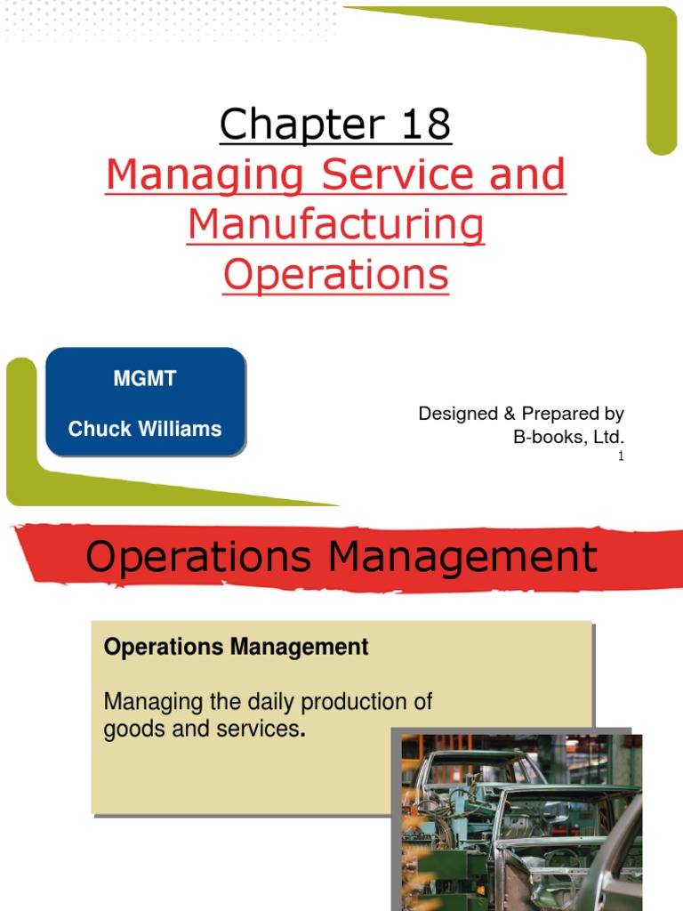 Managing Service and Manufacturing Operations: MGMT Chuck Williams ...