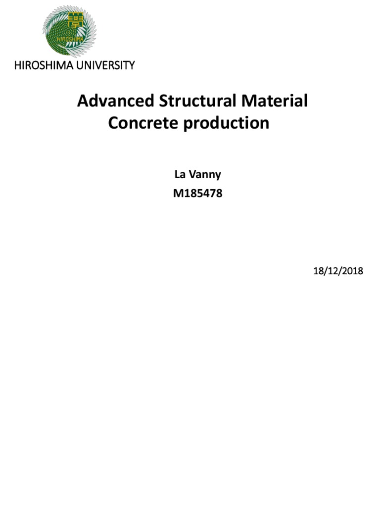Advanced Structural Material Concrete Production: Hiroshima University ...