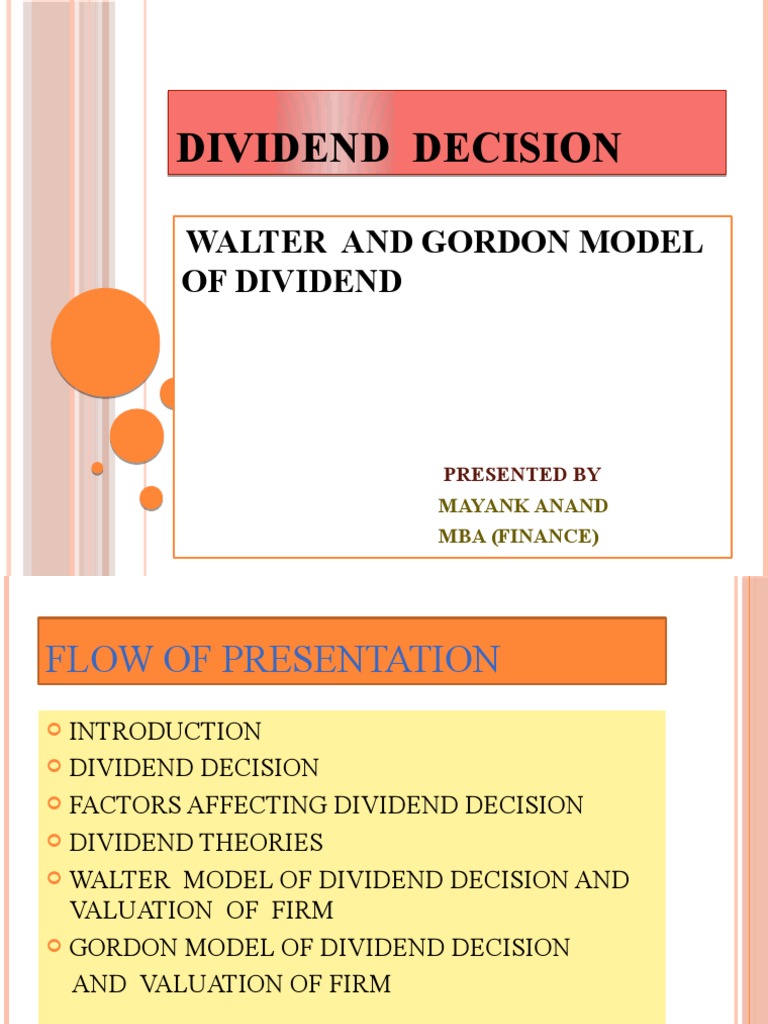 Dividend Decision Dividend Decision: Walter and Gordon Model of ...